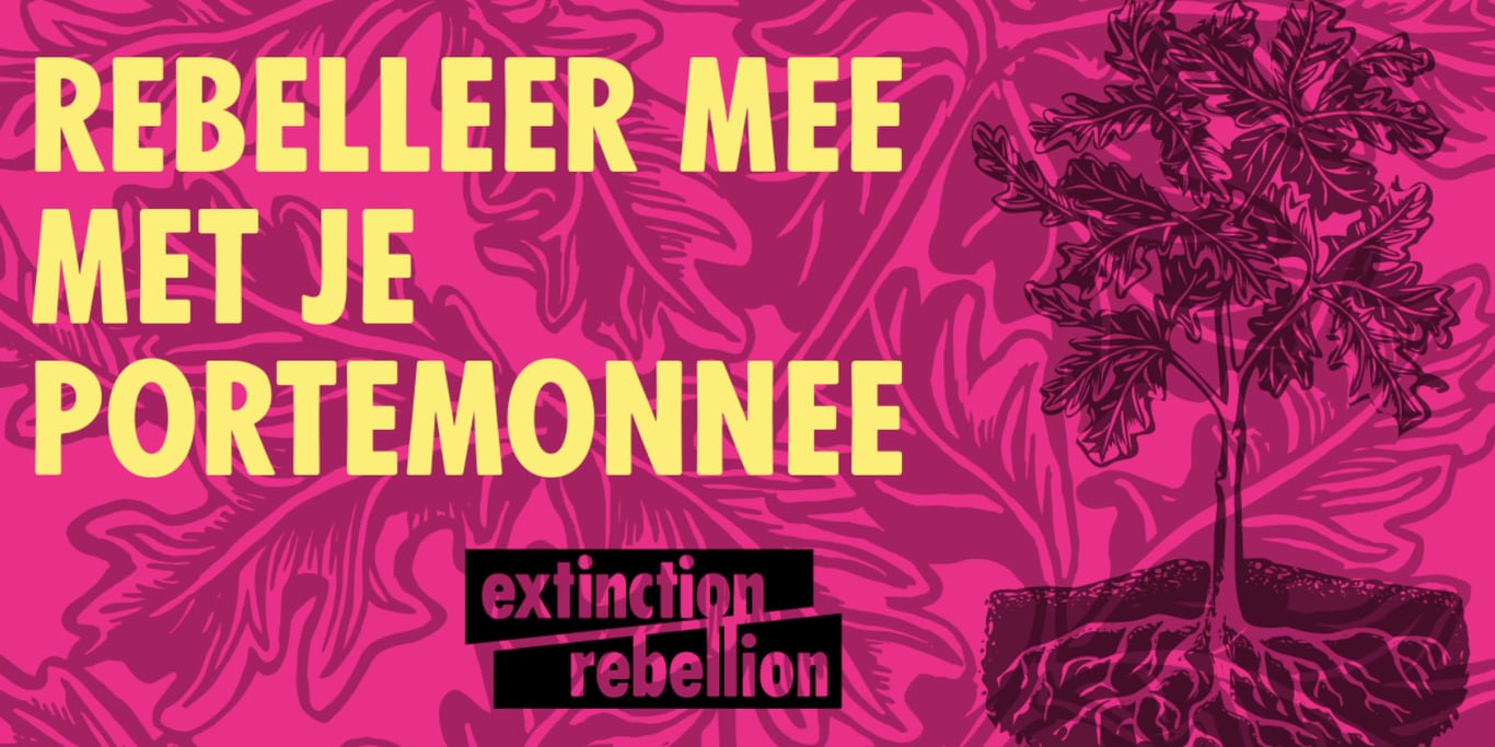 Fundraiser by Extinction Rebellion Nederland | Help Extinction ...