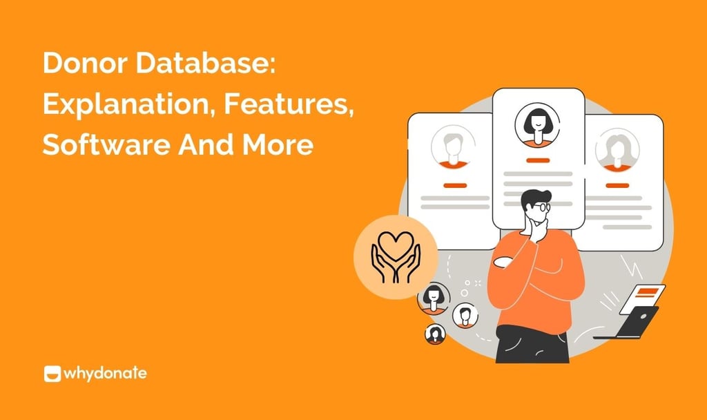 Donor Database Software For NonProfits: A Detailed Guide