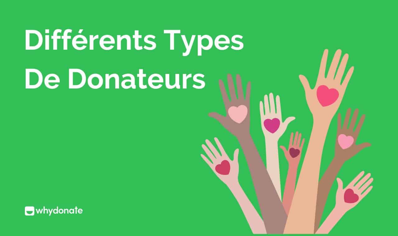 Différents Types De Donations: Les Différentes Donations Possibles – VQTZLH
