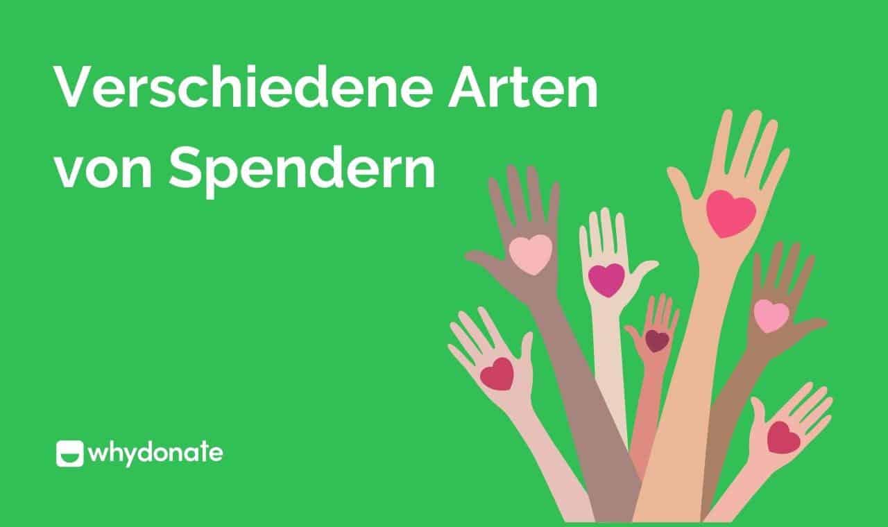 Arten Von Spendern: 10 Wichtige Spender-Typen | WhyDonate