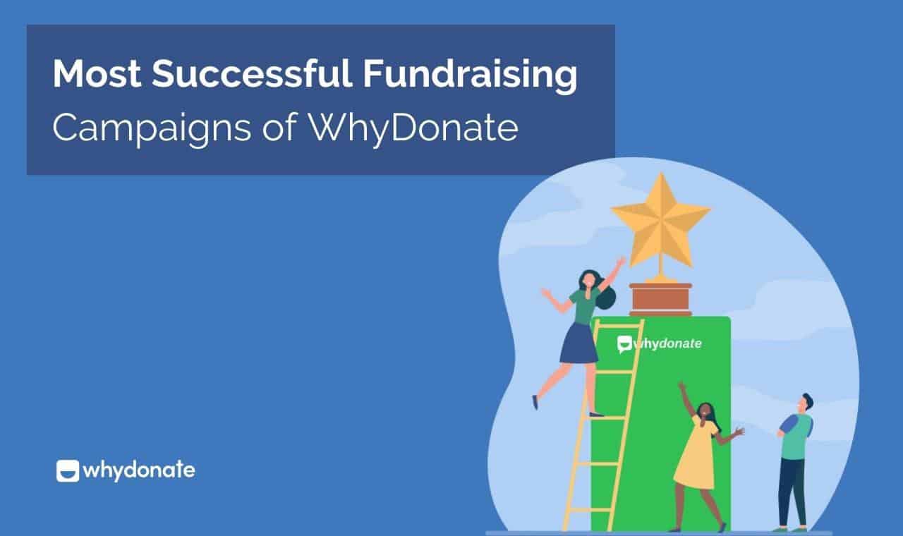 Top Successful Fundraising Campaigns | WhyDonate