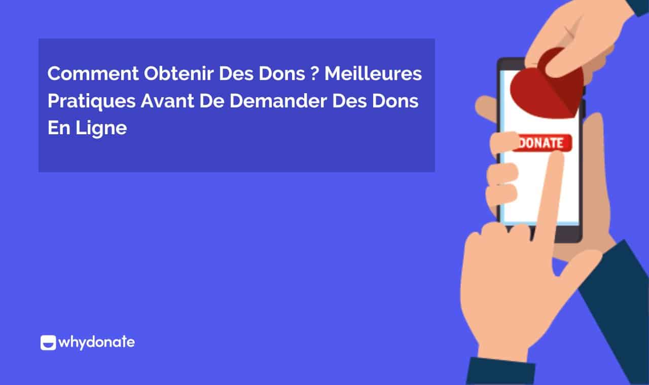 8 Stratégies Efficaces Pour Demande De Dons En Ligne | WhyDonate