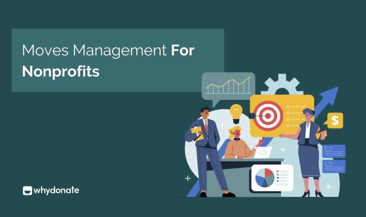 Moves Management : The Guide For Effective Fundraising Strategy