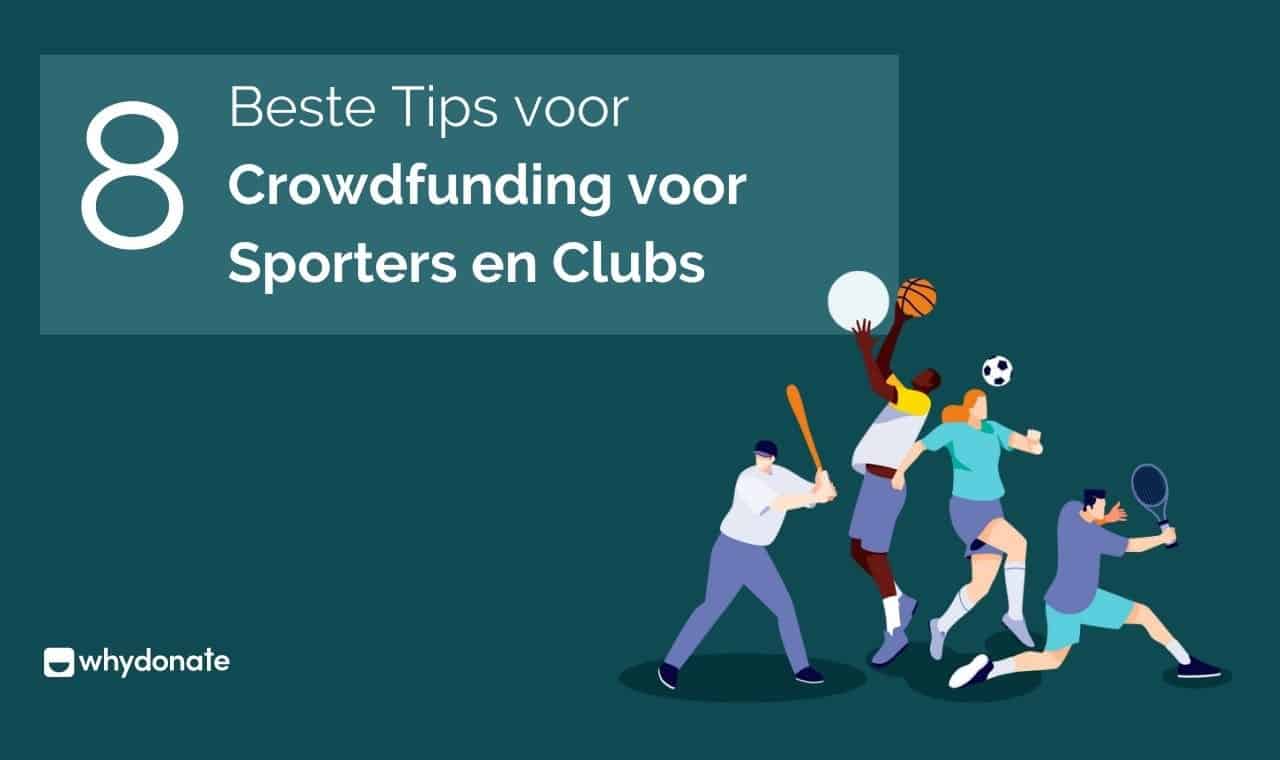 8 Beste Crowdfunding Tips Voor Sporters En Clubs
