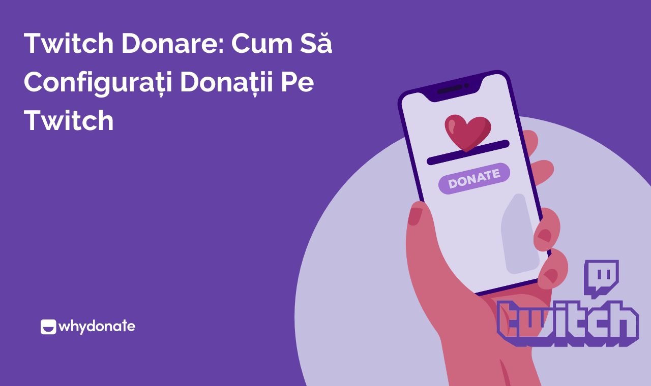 Twitch Donare: Cum Să Configurați Donații Pe Twitch