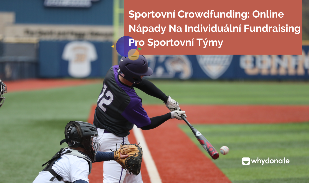 Sportovní Crowdfunding: Individuální Nápady Na Získávání Finančních ...