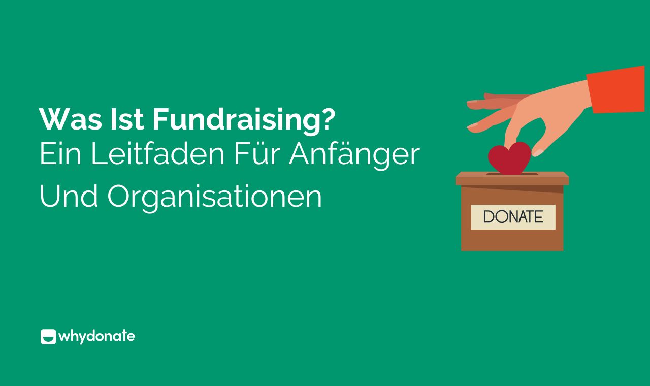 Was Ist Fundraising? – Der Guide Für Deutsche Organisationen