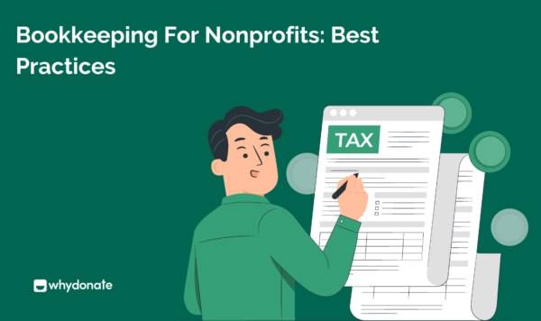 Bookkeeping For Nonprofits: 7 Best Practices For Organisations To Follow