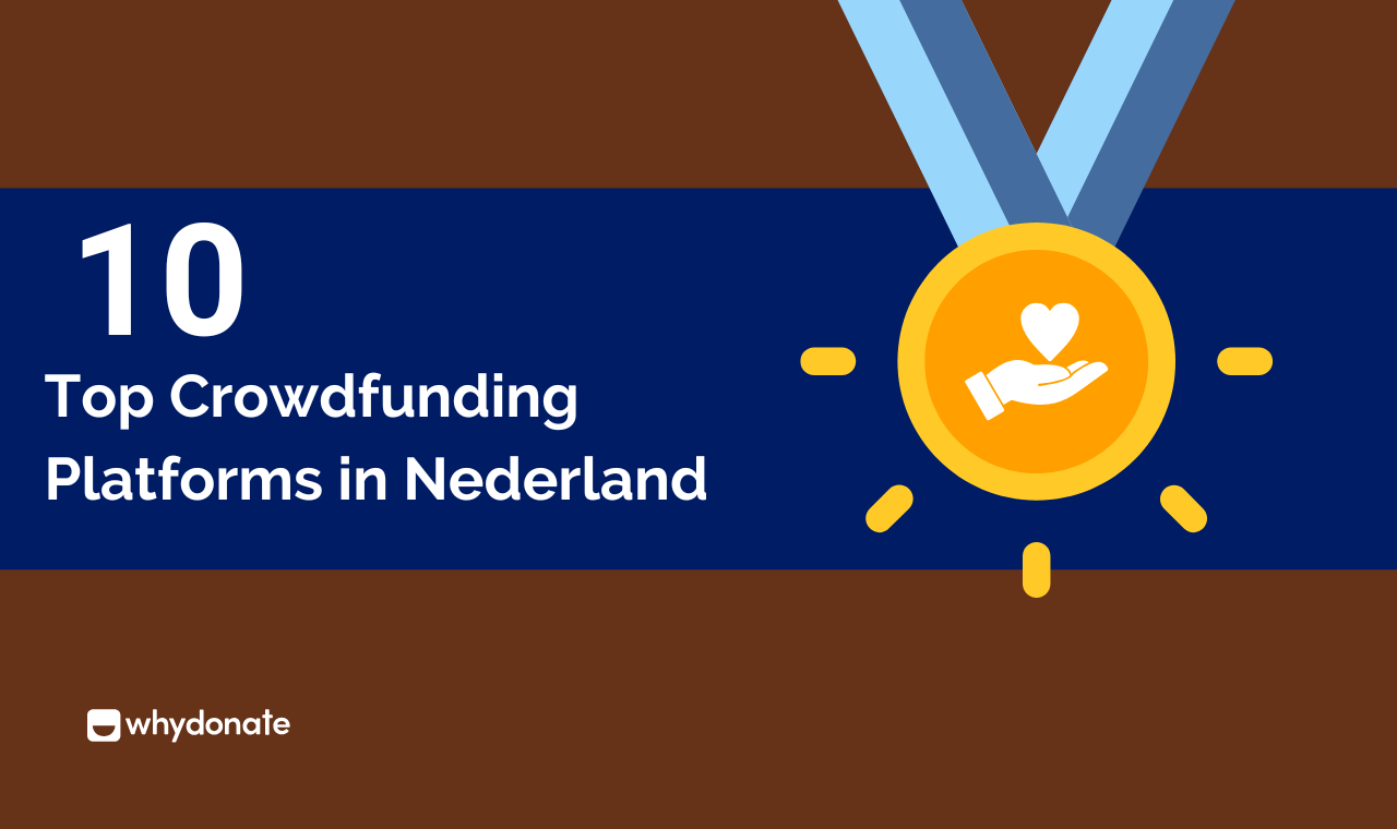 Top 10 Crowdfunding WebSites Nederland | WhyDonate