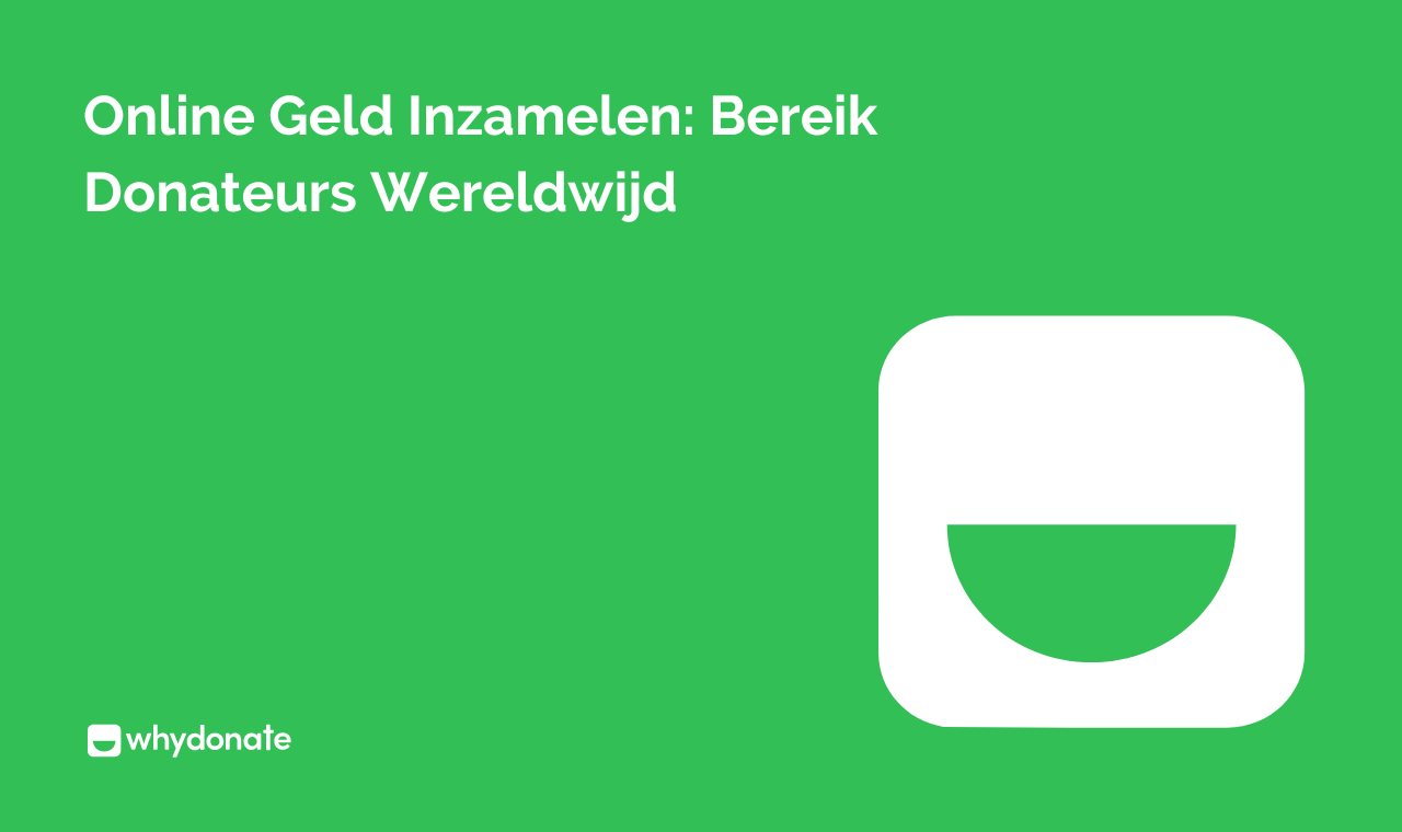 #100 Geldinzamelenideeën Voor Goede Doelen | Doneeractie | WhyDonate