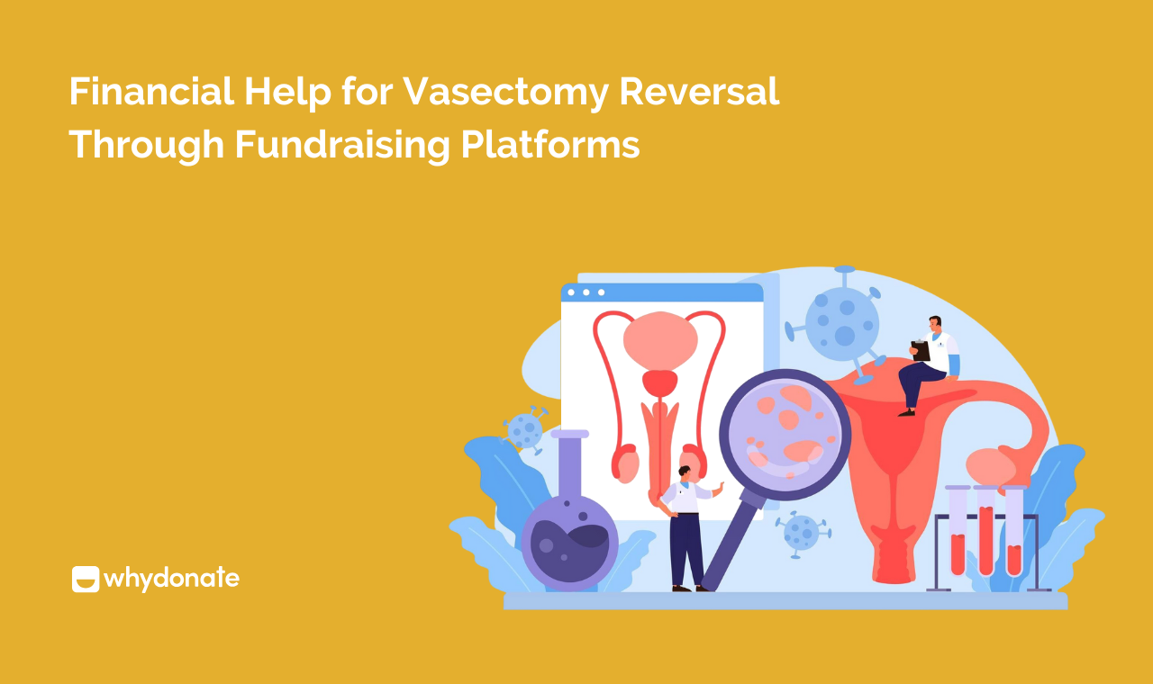 Vasectomy Reversal Financial Help For Treatment Costs