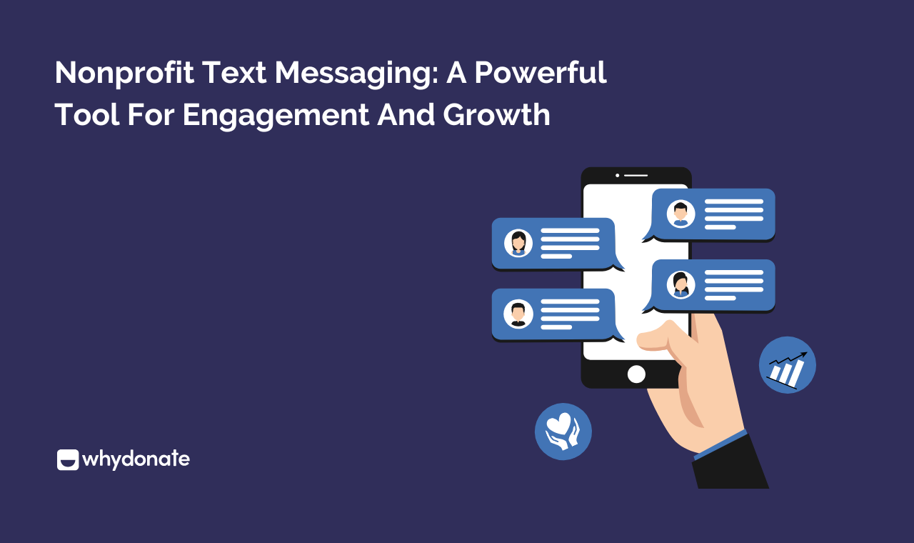 Nonprofit Text Messaging: What You Need To Know | WhyDonate